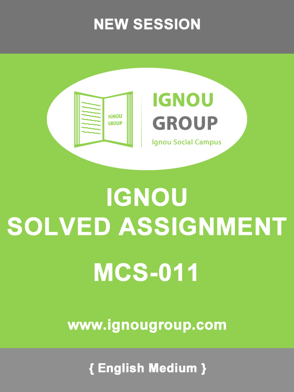 MCS-011 Solved Assignment For jan-2019 - IgnouGroup MCS-011 Solved Assignment For jan-2019 - IgnouGroup